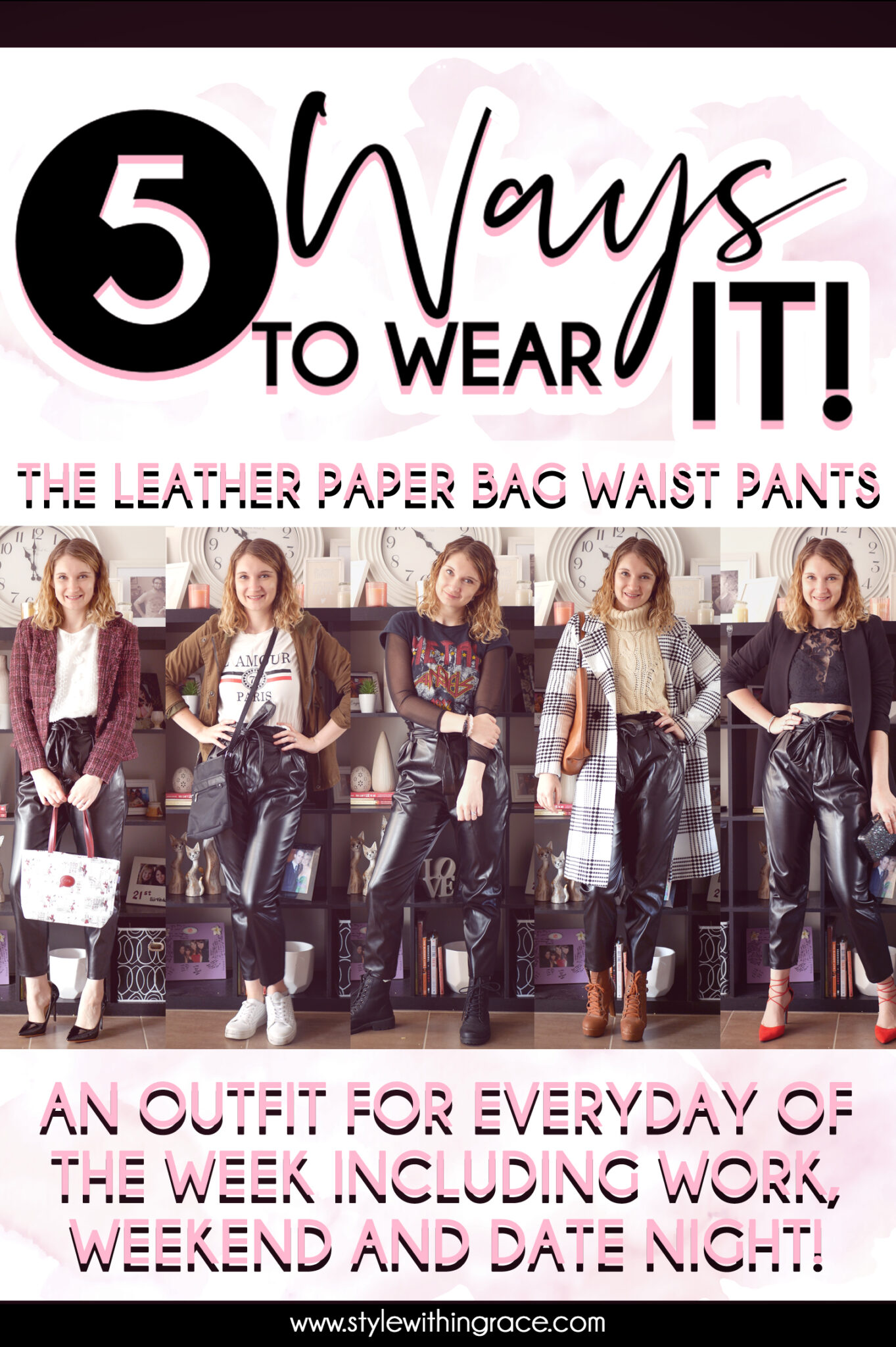 5 Ways To Wear It (Leather Paper Bag Waist Pants)